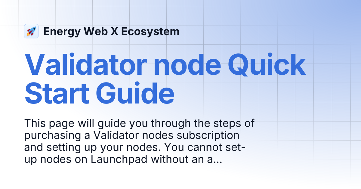 Validator Node Quick Start Guide Energy Web X Ecosystem
